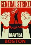 Occupy May 1st- A Day Without the 99% | Occupy Boston